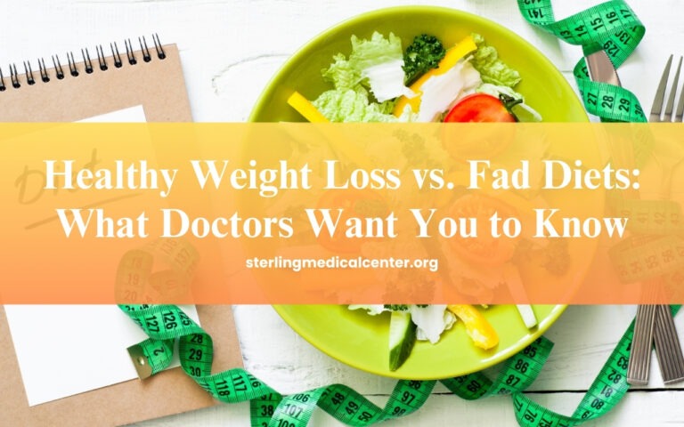 Healthy Weight Loss vs. Fad Diets: What Doctors Want You to Know