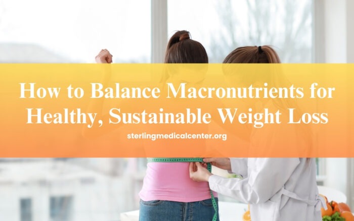 How to Balance Macronutrients for Healthy, Sustainable Weight Loss