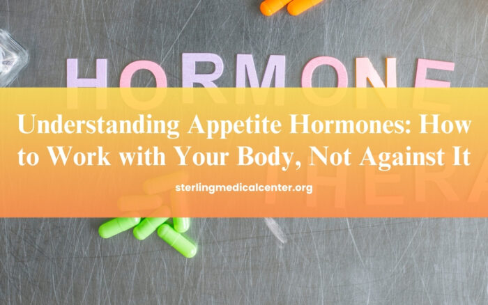 Understanding Appetite Hormones: How to Work with Your Body, Not Against It